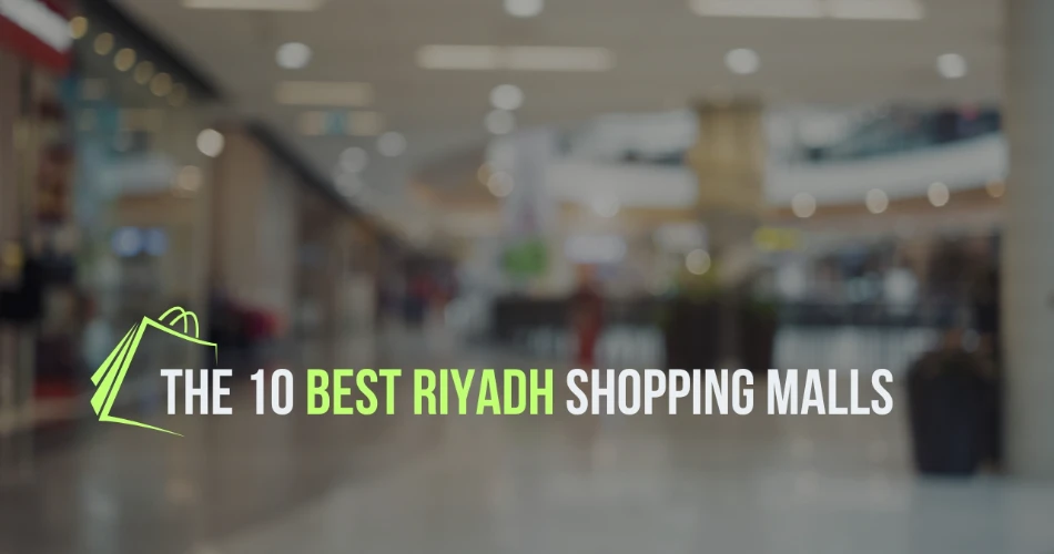 Riyadh Shopping Malls, Best Mall In Riyadh